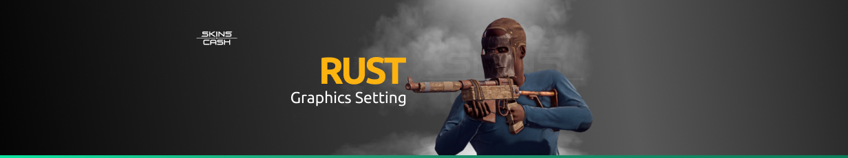 The Best Rust Settings (2025) | Rust Settings for FPS
