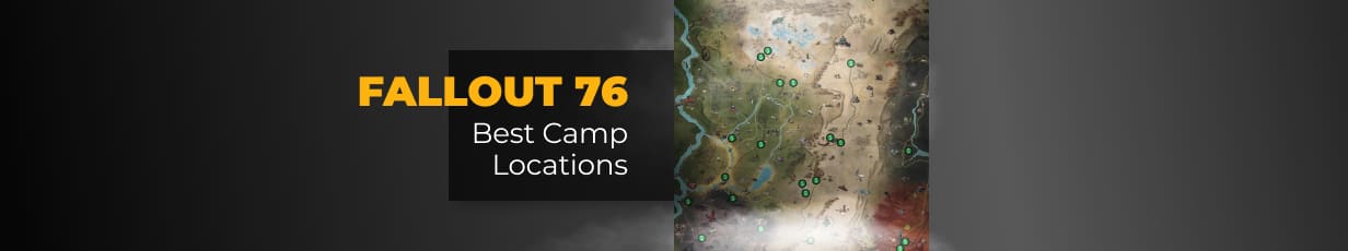 The Best Locations for Your Camp in Fallout 76 | SkinsCash