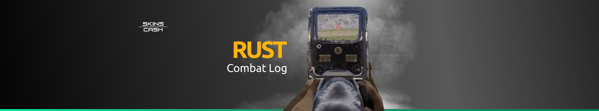 Rust Combat Log – How to Check, Read & Use It Effectively